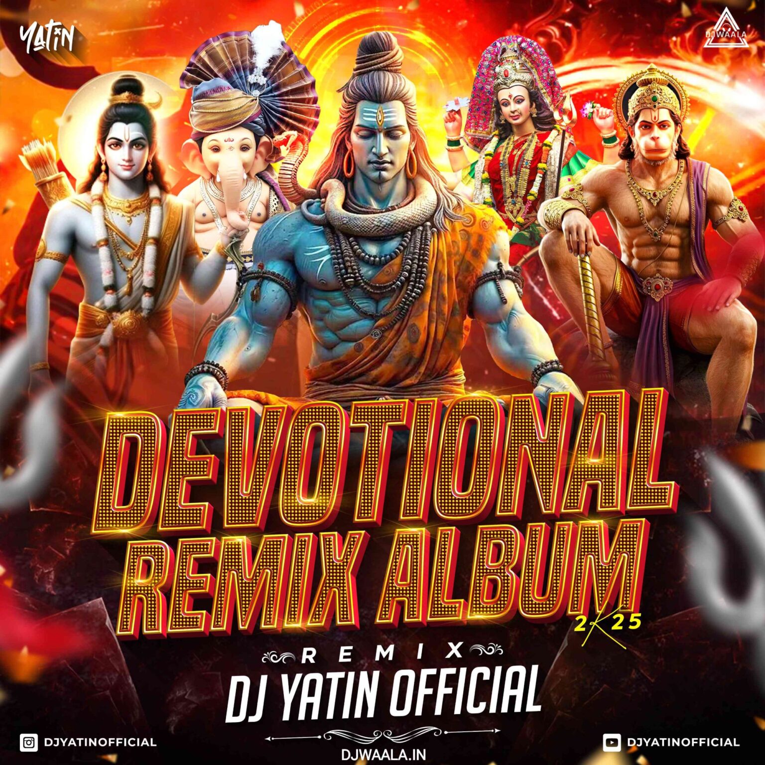 DEVOTIONAL REMIX ALBUM 2025 – DJ YATIN OFFICIAL – DJWAALA.IN